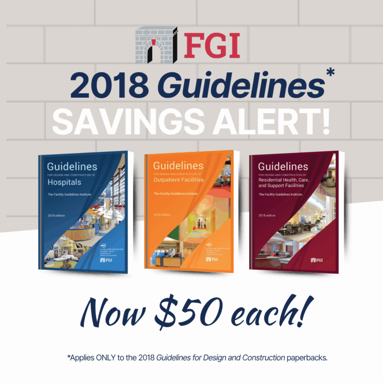 FGI Bulletin #27 - Facility Guidelines Institute